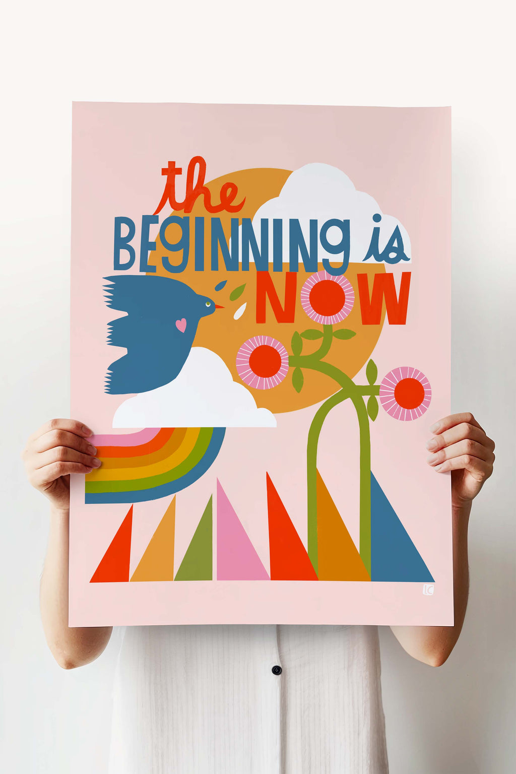 The Beginning is Now - 18"x24" Poster – Lisa Congdon Art & Illustration