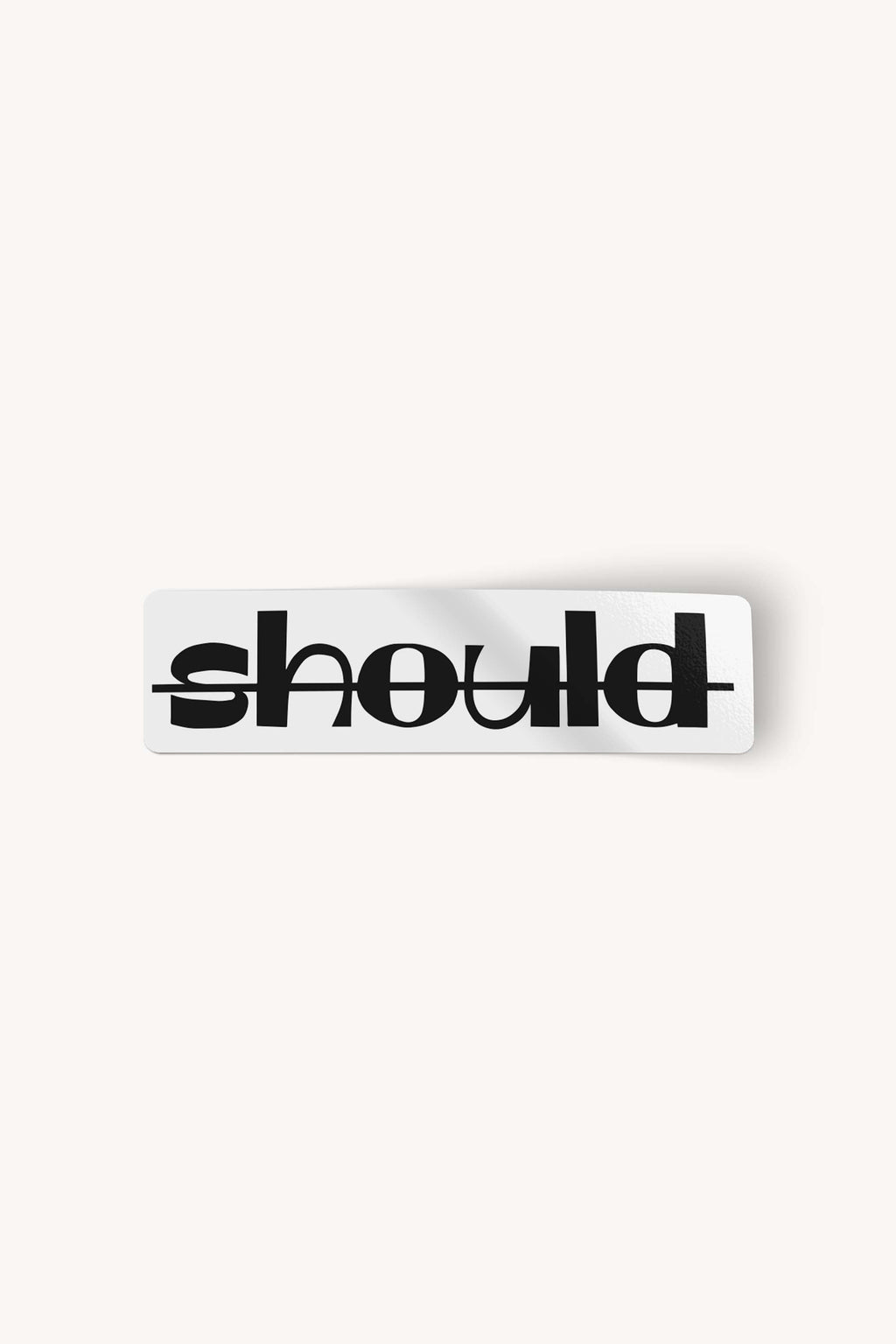 Should Sticker – Lisa Congdon Art & Illustration