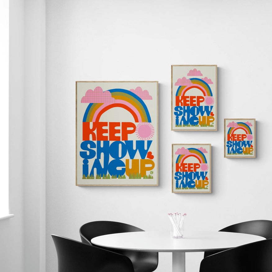 Keep Showing Up - 18"x24" poster – Lisa Congdon