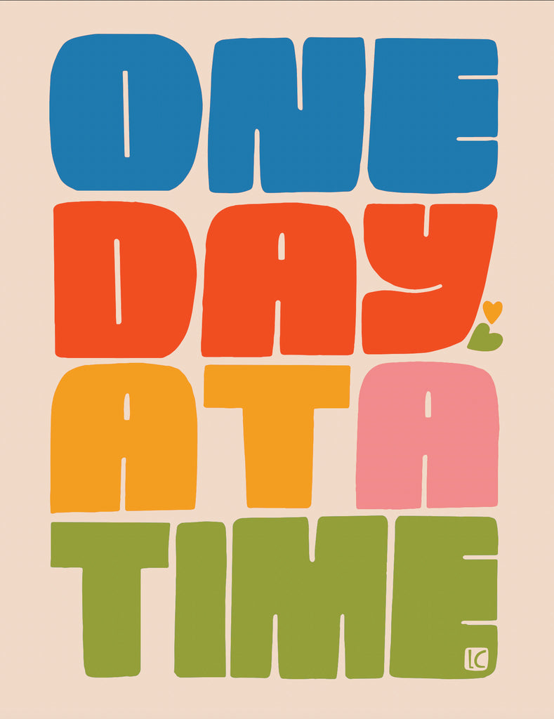 One Day at a Time Art Print – Lisa Congdon